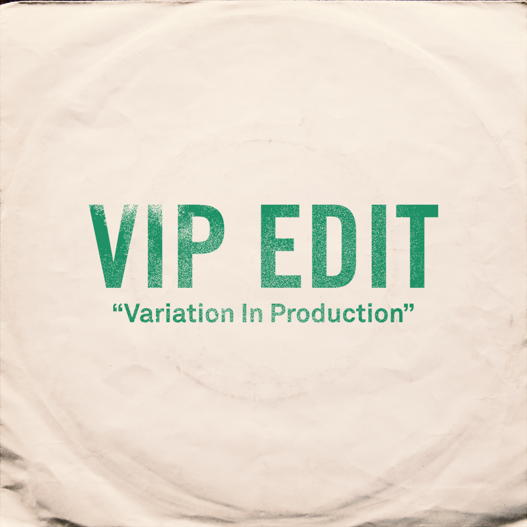 VIP Edits (Explained) - Toolroom Records : Toolroom Records